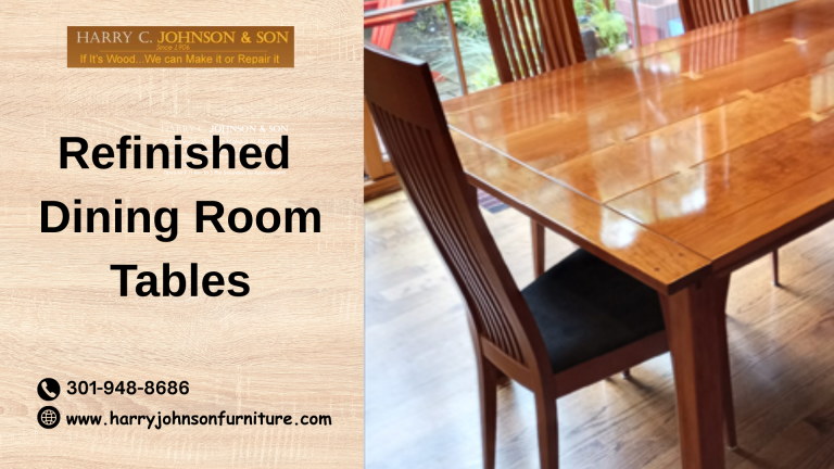 How Refinished Dining Room Tables Restore Beauty and Function - Harry ...
